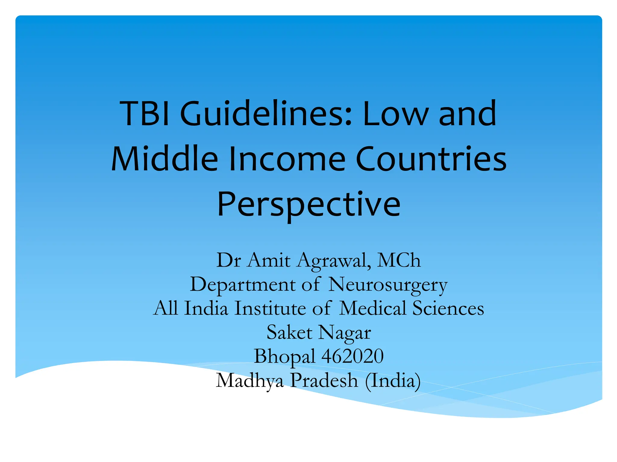 TBI Guidelines Low- and Middle-Income Countries Perspective | PPT