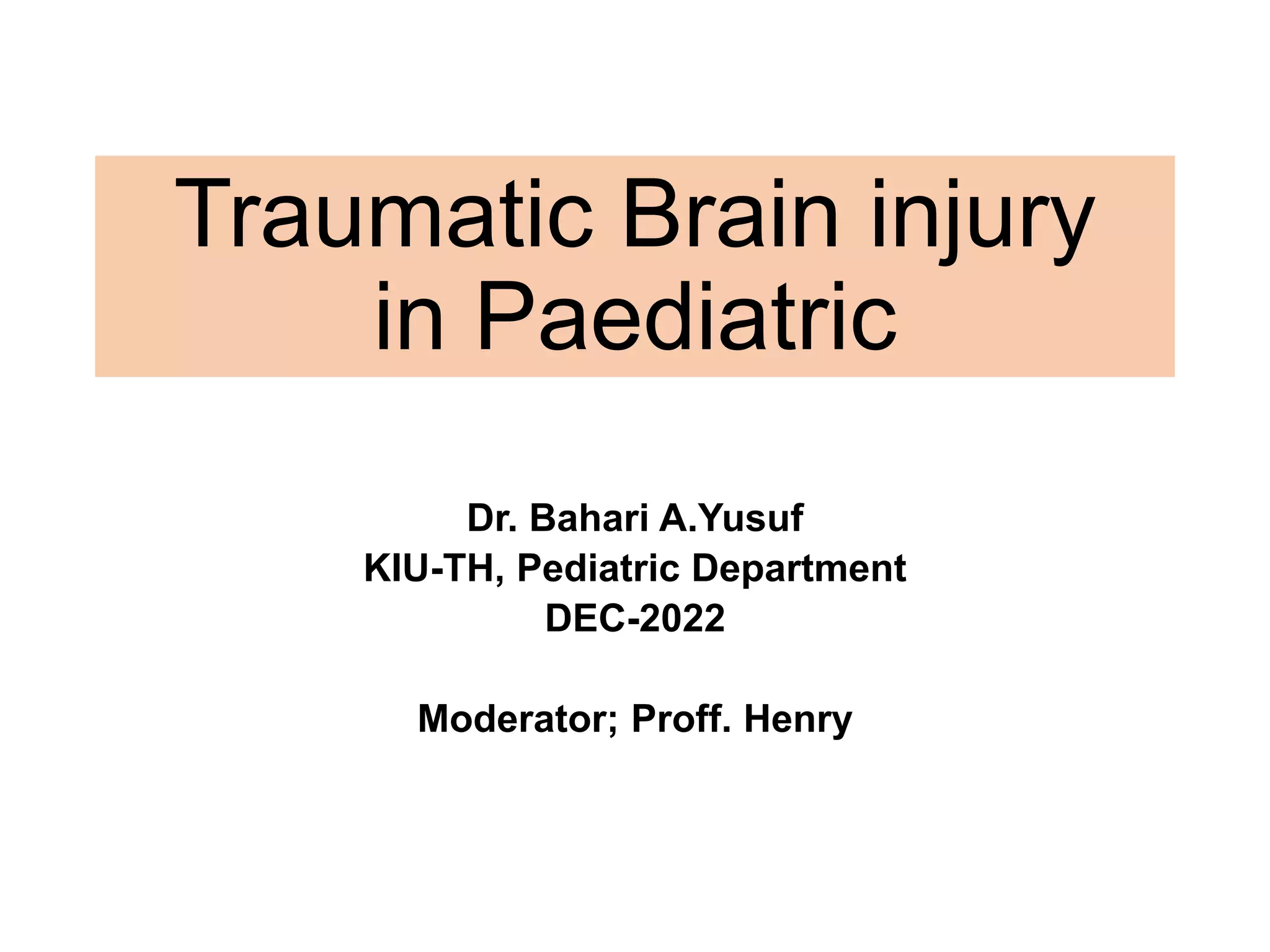 TBI IN PEDIATRICS .pptx