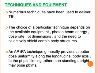 Total body irradiation ppt for radiology.pptx