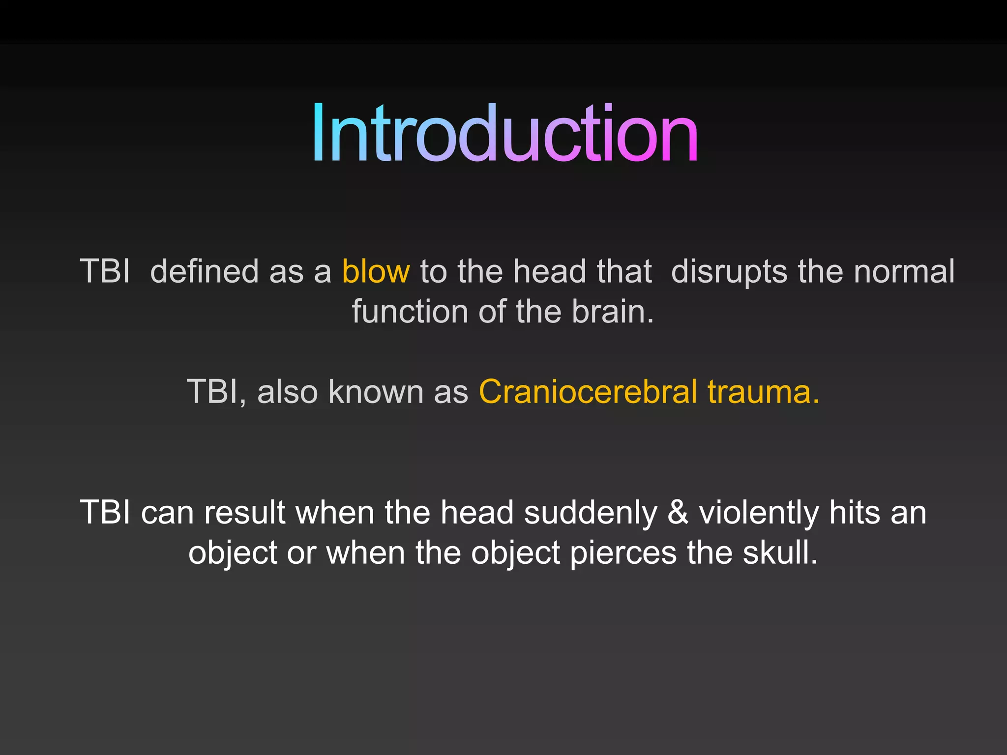 Traumatic Brain Injury (TBI) | PPTX