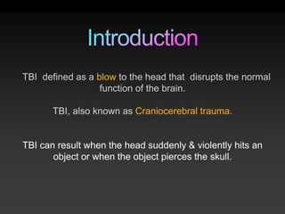 Traumatic Brain Injury (TBI) | PPTX