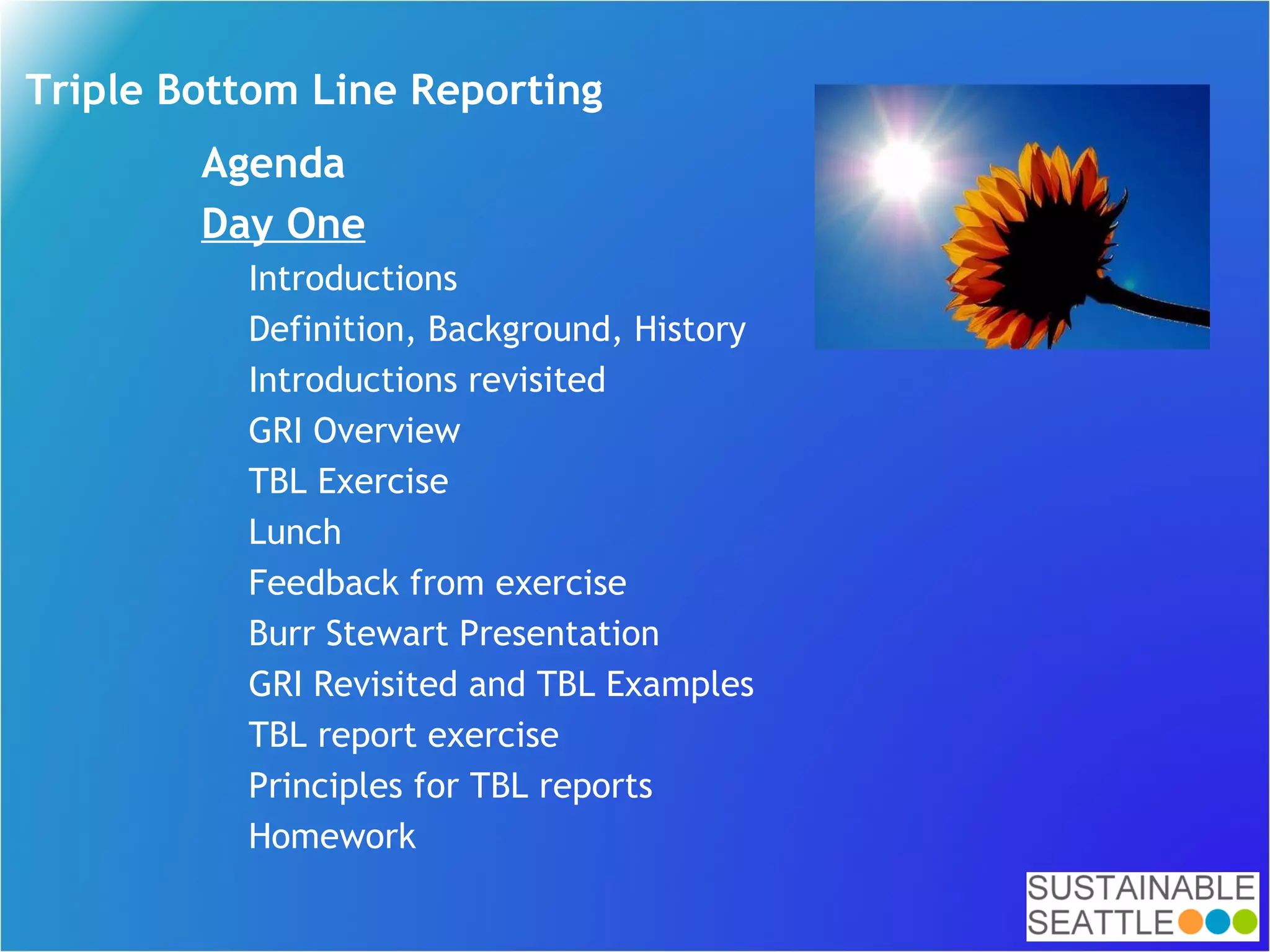 Triple Bottom Line Reporting workshop slides, Laura Musikanski, July ...