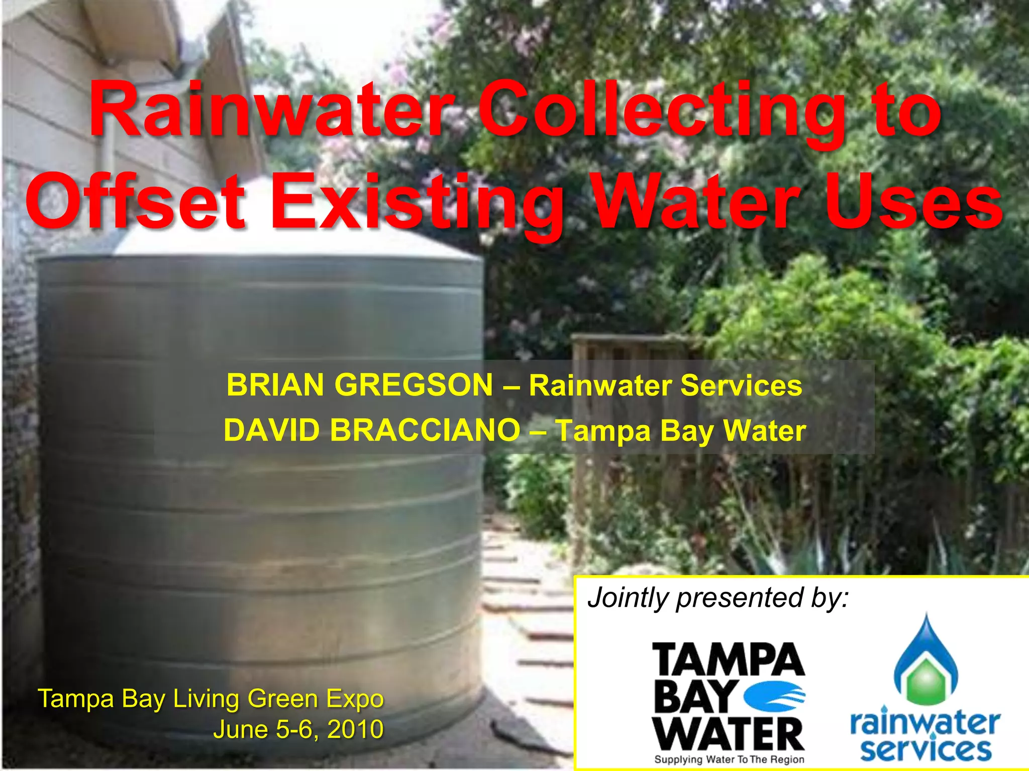 Rainwater Collecting to Offset Existing Water Uses | PPSX | Gardening ...