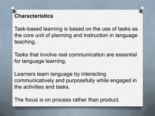 Task Based Language Learning | PPTX | Homework and Study | Education