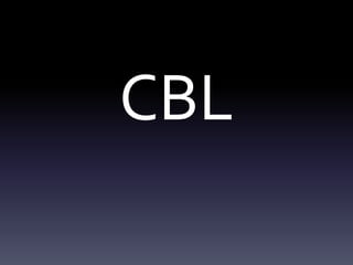 Tbl, pbl, cbl explanation | PPTX