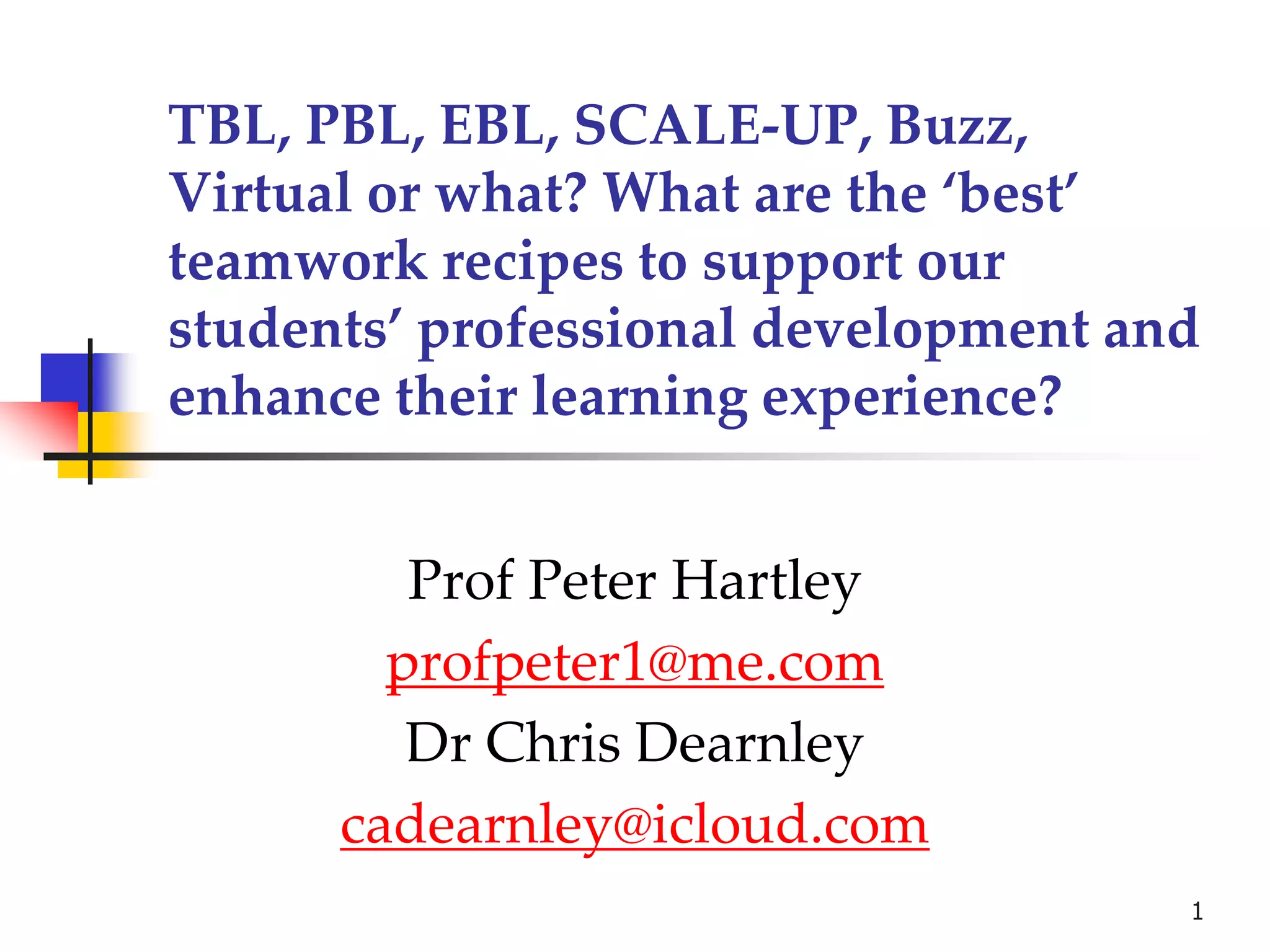 Tbl, pbl, ebl, scale up, buzz, virtual or what? | PDF | Professional School | Postgraduate Education