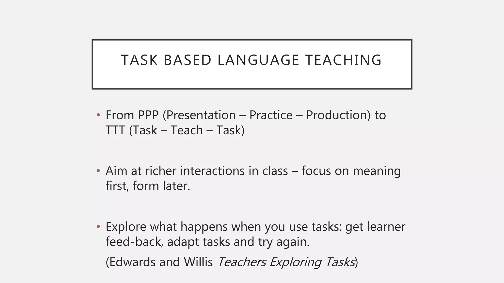 Task Based Language Teaching | PPTX