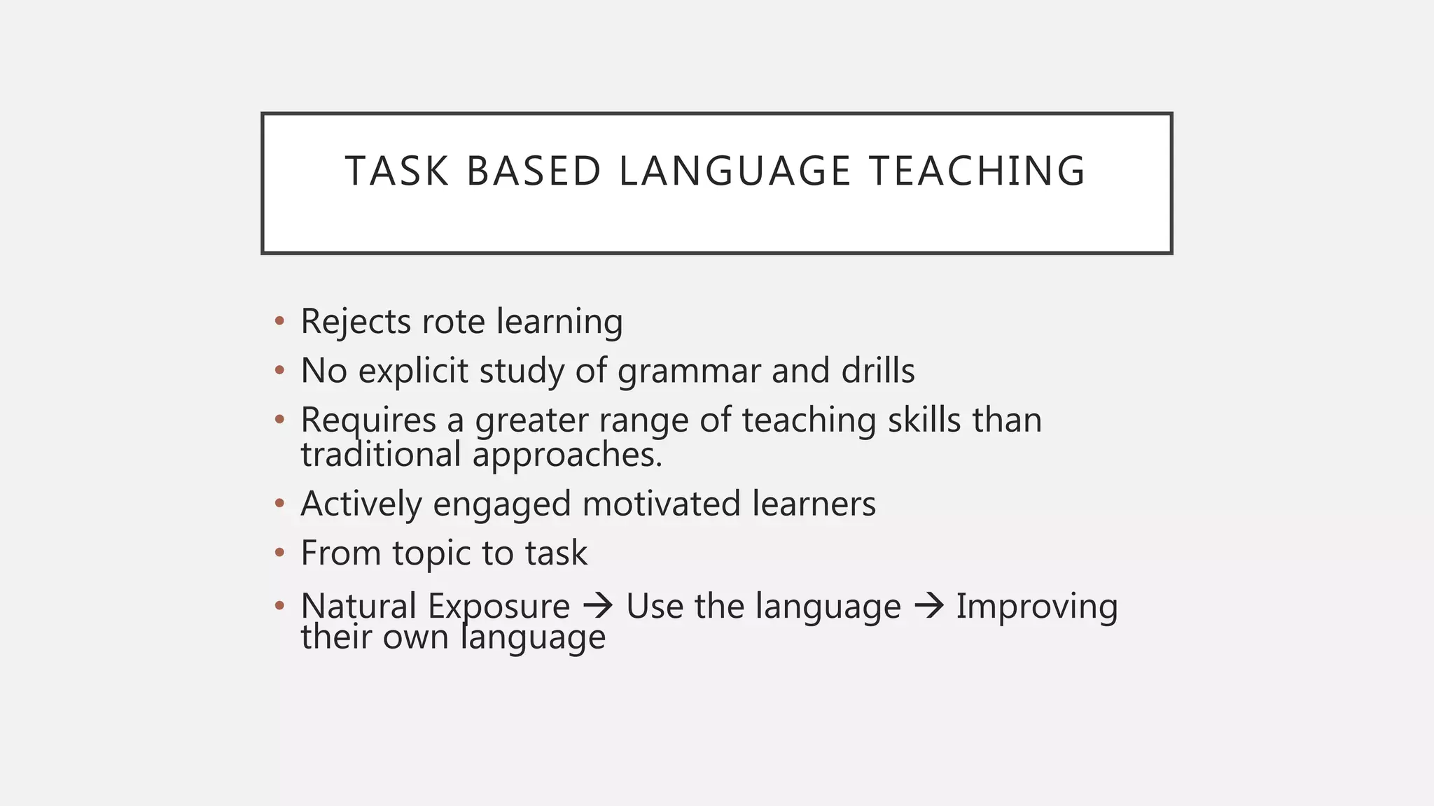 Task Based Language Teaching | PPTX