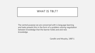 Task Based Language Teaching | PPTX