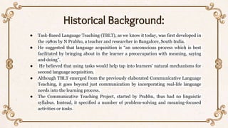 Task- Based Language Teaching (TBLT) .pptx