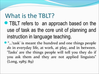 Task Based Language Teaching | PPT