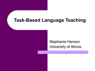 Task- Based Language Teaching | PPT