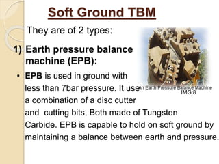 Tunnel boring machine | PPTX