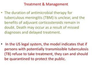 Tuberculous Meningitis (TBM) by Dr. Neel Chugh | PPT