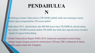 Tuberculosis multi drug resistances.pptx