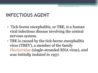tick borne encephalitis | PPTX