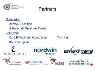 Technische Beroepsonderwijs Friesland | Werkbezoek Anne Wil Lucas aan Fijnmechanica Drachten | PPT