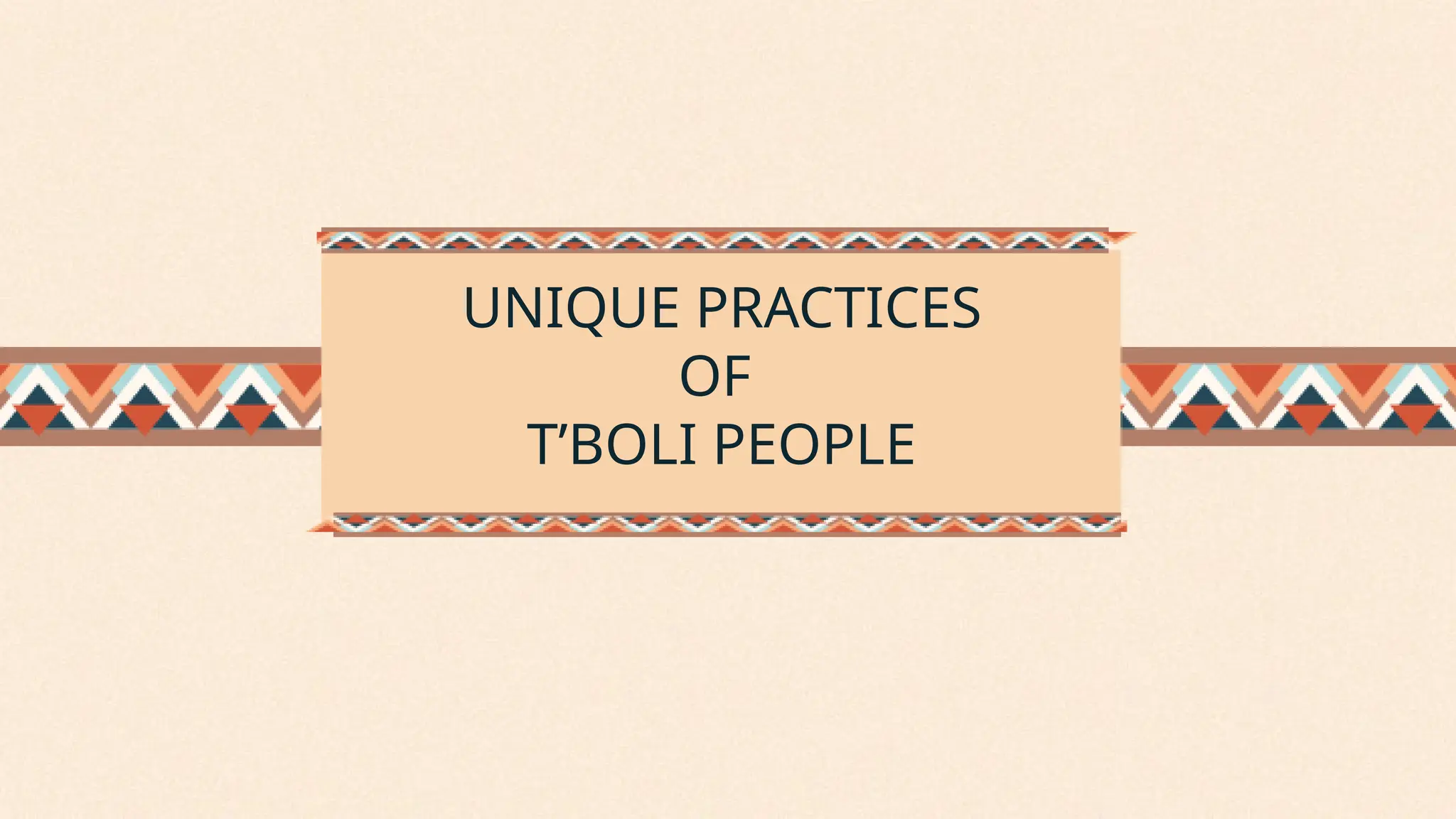 TBOLI-TRIBE-Philippine Indigenous Community.pptx