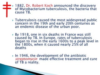 Tuberculosis- The white death | PPTX