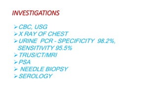 TB Prostate,Prostatitis,Prostate Abscess | PPTX