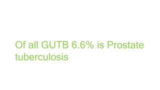 TB Prostate,Prostatitis,Prostate Abscess | PPT