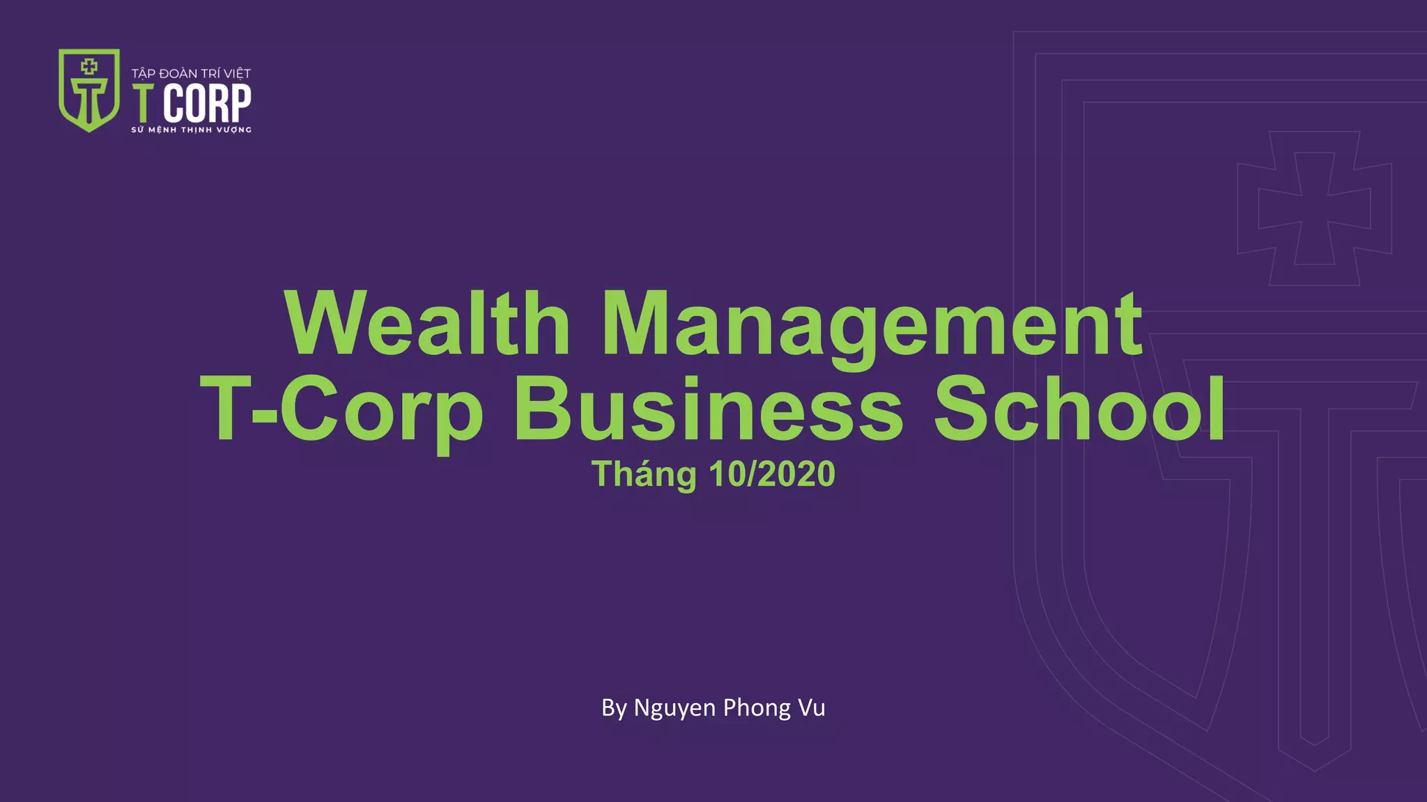 TBS_ Comprehensive Wealth Management by Phong Vu | PPT