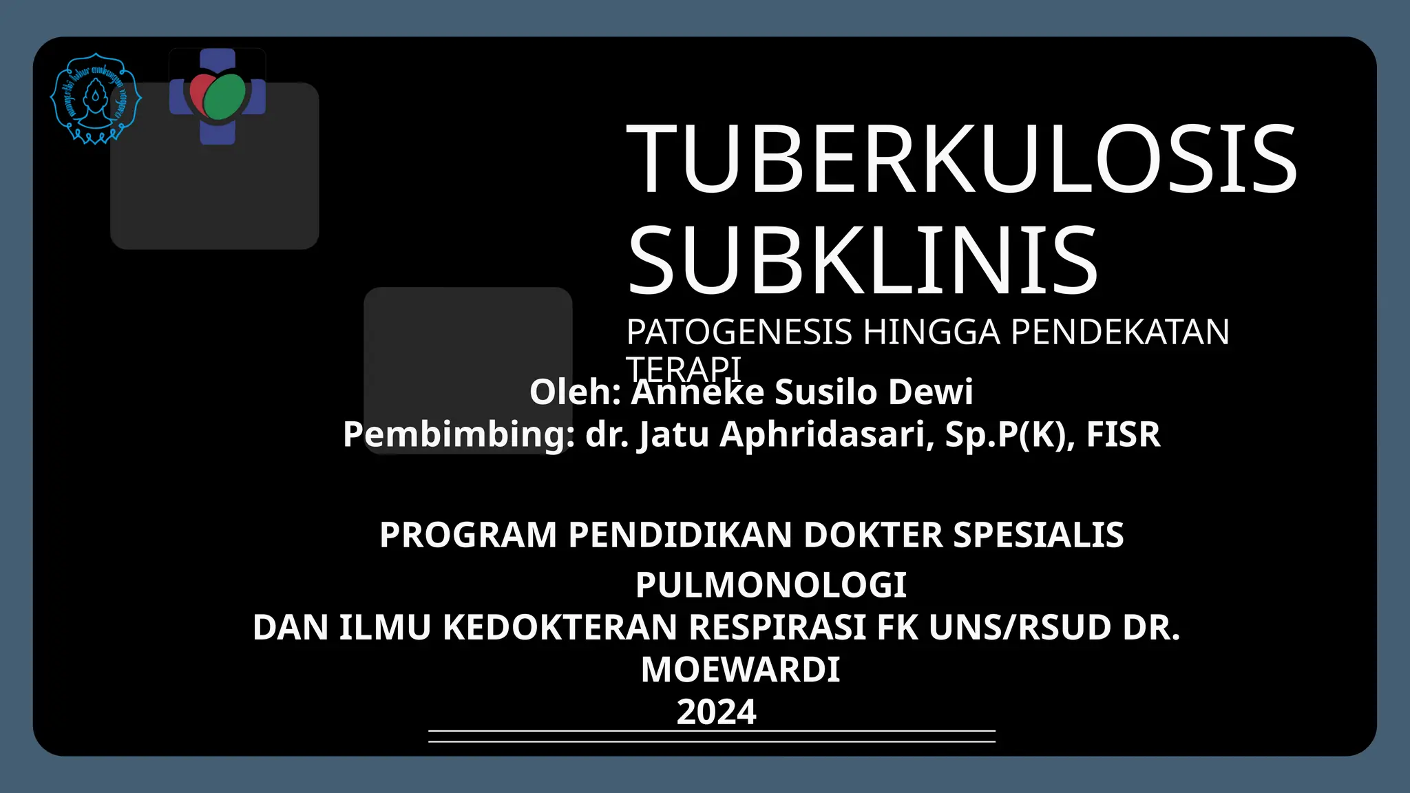 TB SUBKLINIS - PATOGENESIS HINGGA PENDEKATAN TERAPI - ANNEKE.pptx