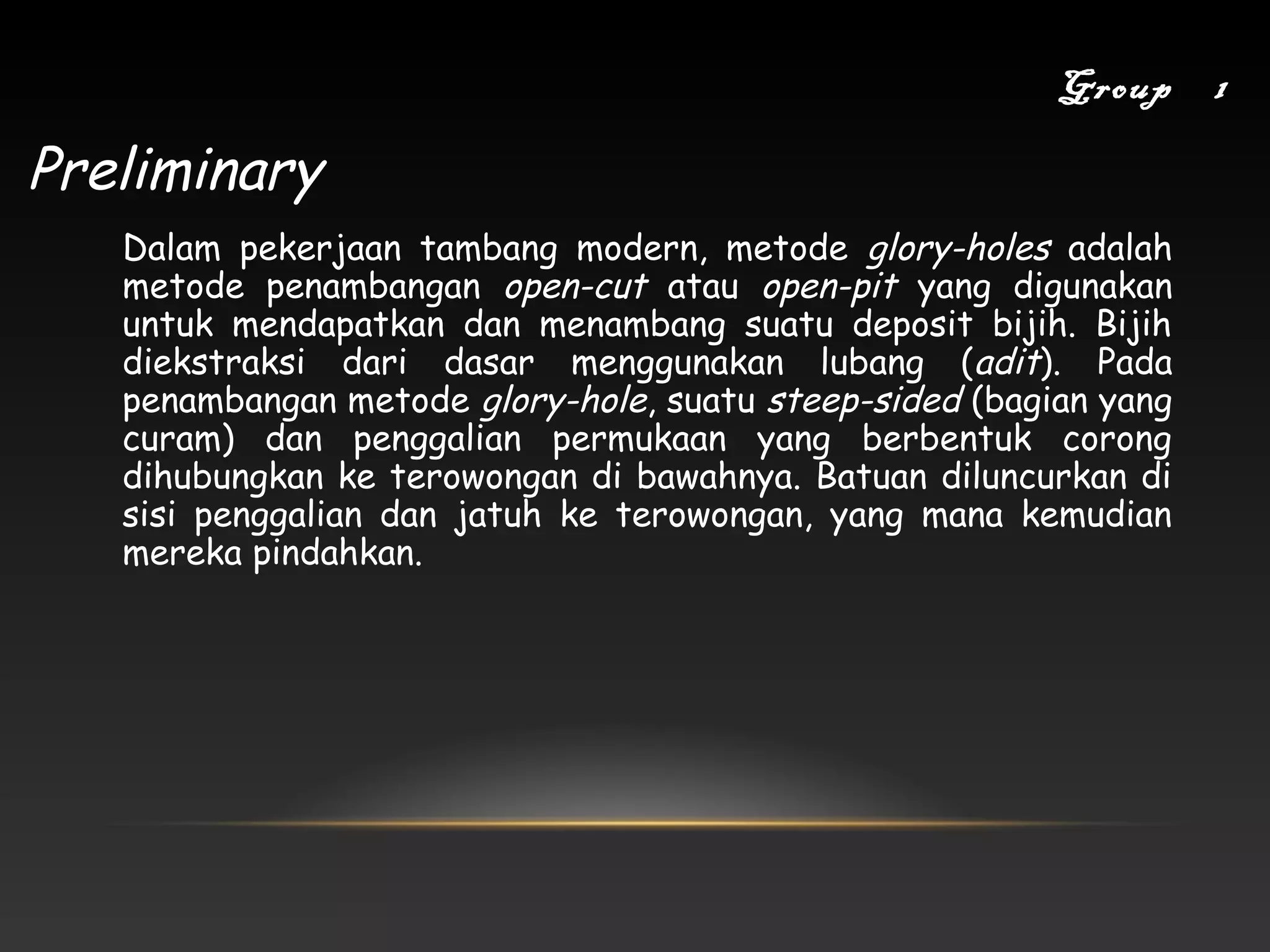 Gophering and Glory Hole Underground Mining | PPT