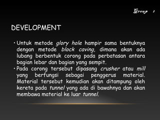 Gophering and Glory Hole Underground Mining | PPT