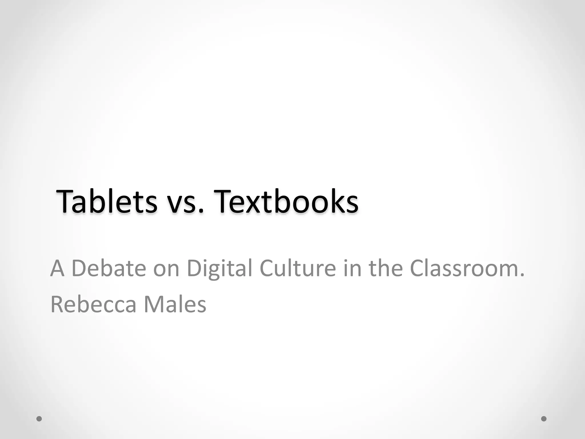 Tablet Versus Textbook | PPTX