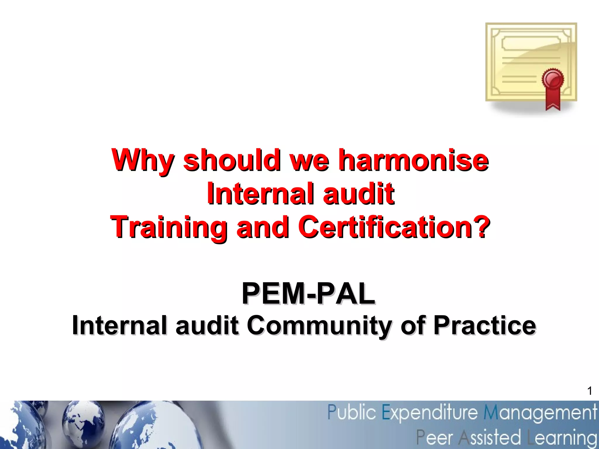 PEMPAL: Training & Certification of Internal Audit | PPT