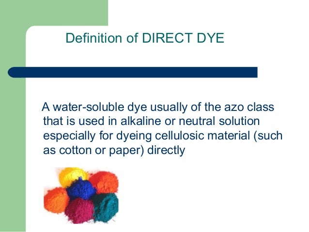 DIRECT DYE