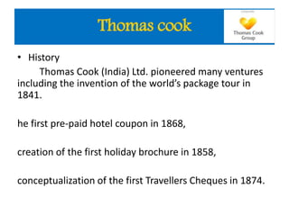 Thomas cook India | PPTX | Air Travel | Travel Type