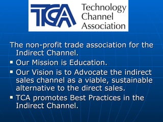 TCA (Technology Channel Association) | PPT