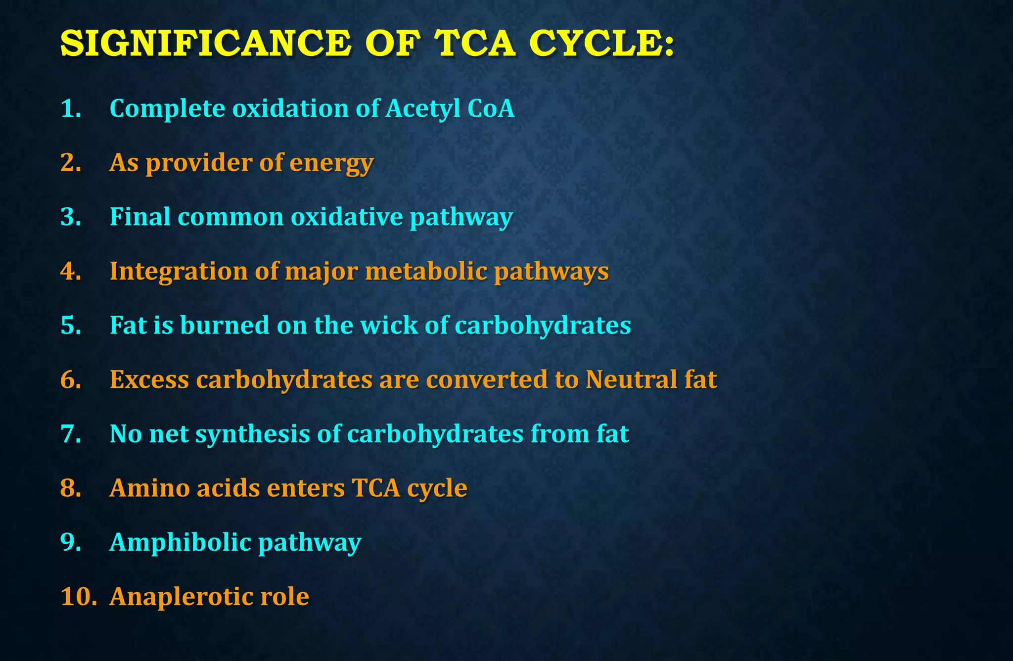 Citric acid cycle ( TCA ) | PPTX