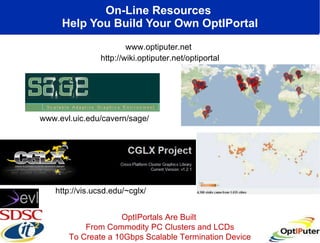 The OptIPortal, a Scalable Visualization, Storage, and Computing ...