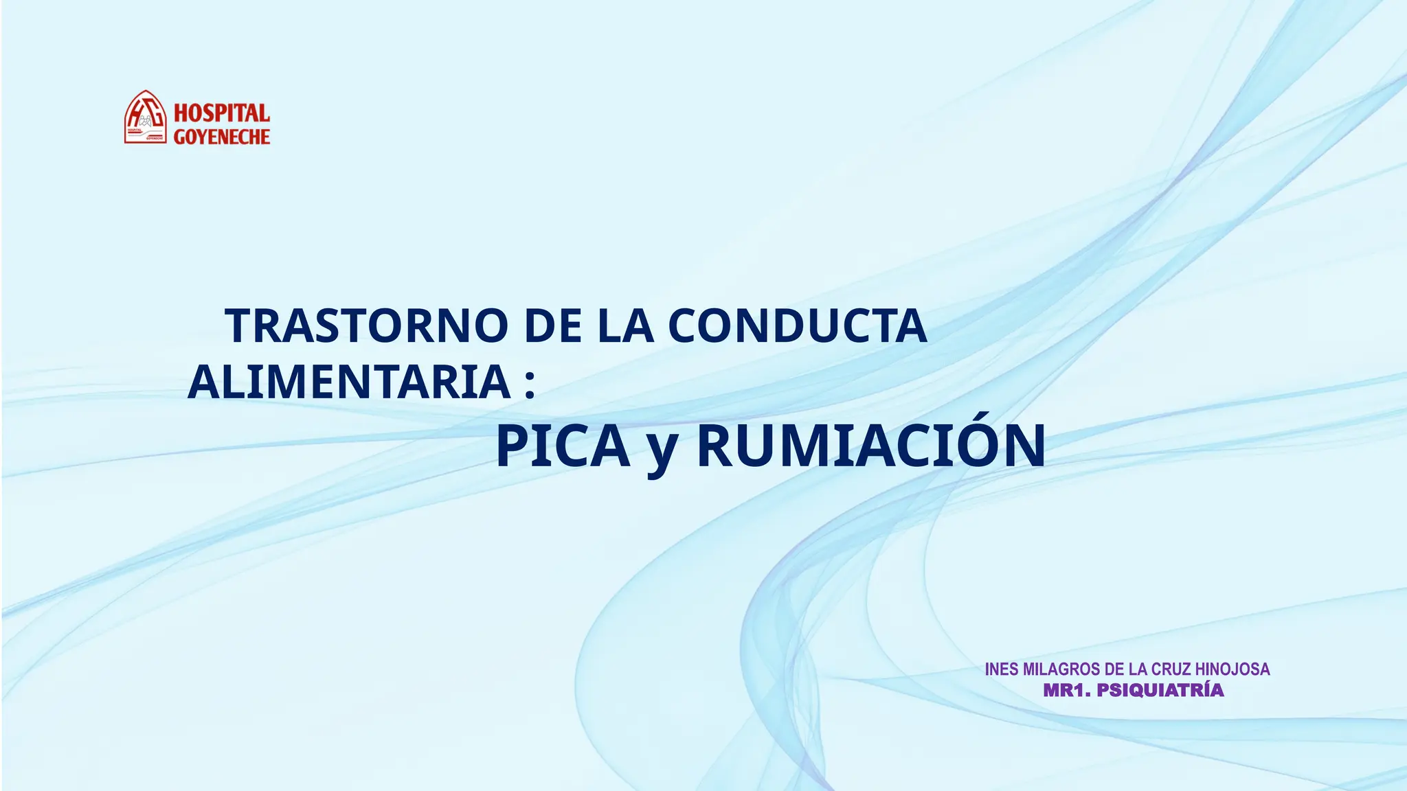 trastorno de conducta alimentaria pica y rumiacion. psiquiatría | PPTX