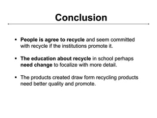 Recycling today - Research environmentalism | PPT