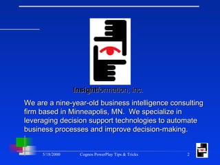 Twin Cities CUG Presentation - Cognos Power Play Tips And Tricks | PPT