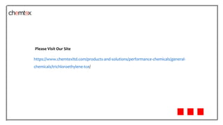 Trichloroethylene from Chemtex | PPTX