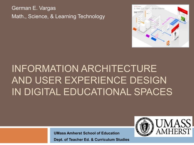German Vargas - Information Architecture, User Experience Design, & Digital Educational Spaces ...