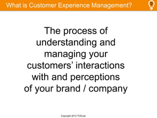 Total Customer Experience Management Overview #TCE #CEM -- The Why ...