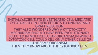 T cell and nk cell mediated cytotoxicity.pptx