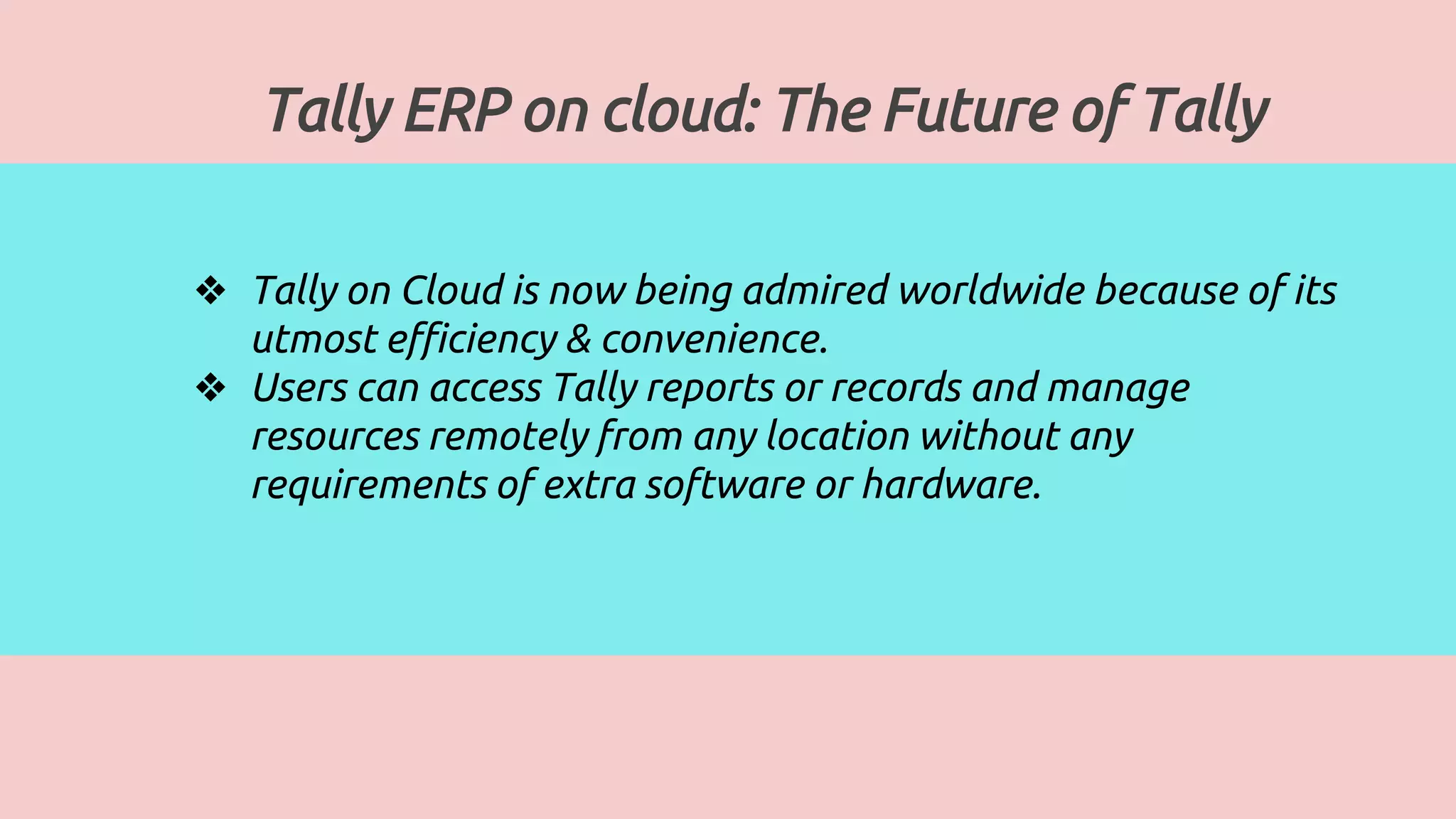 tally erp on cloud the future of tally | PPT