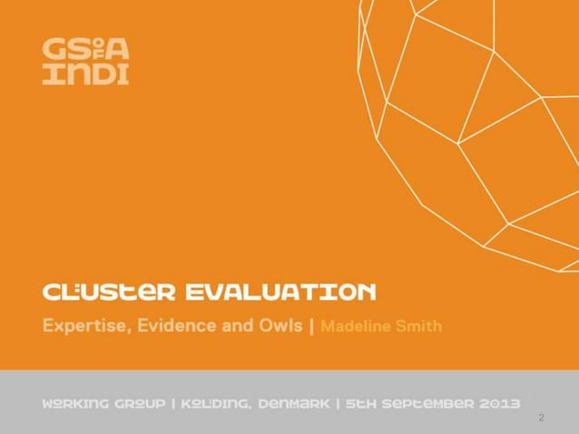 TCI2013 Cluster evaluation: Expertise, evidence and owls | PPTX