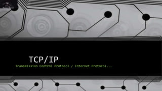 TCP/IP | PPT