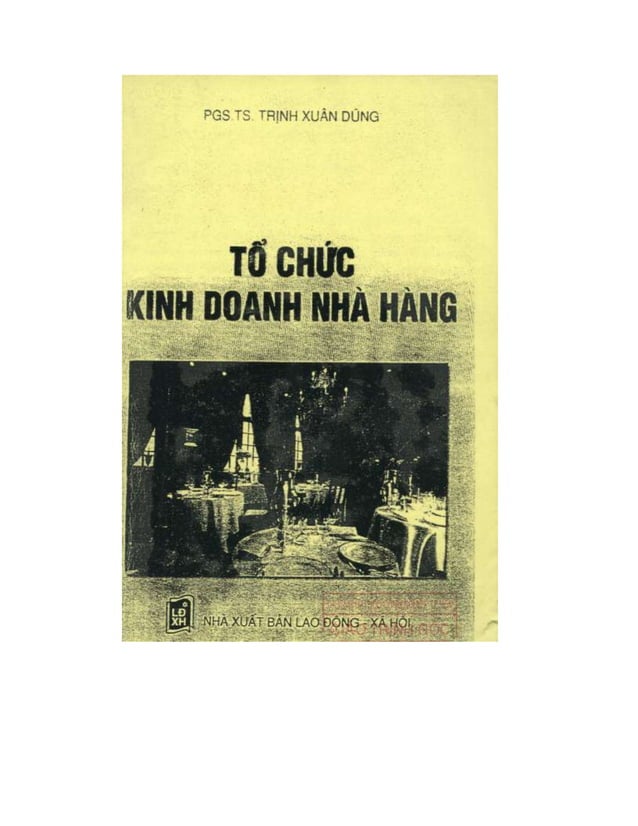 Tổ chức kinh doanh nhà hàng - PGS.TS Trịnh Xuân Dũng | PDF