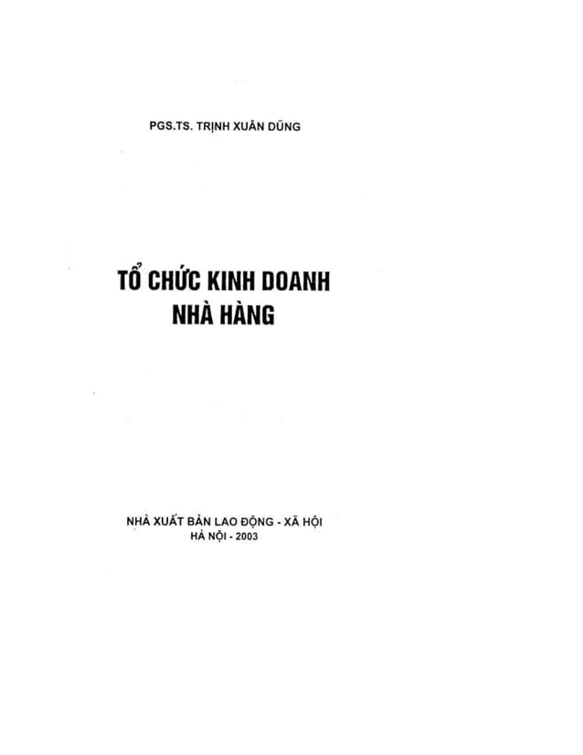Tổ chức kinh doanh nhà hàng - PGS.TS Trịnh Xuân Dũng | PDF