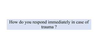 TCLS.pptx trauma care life support to be learnt by every emergency care ...