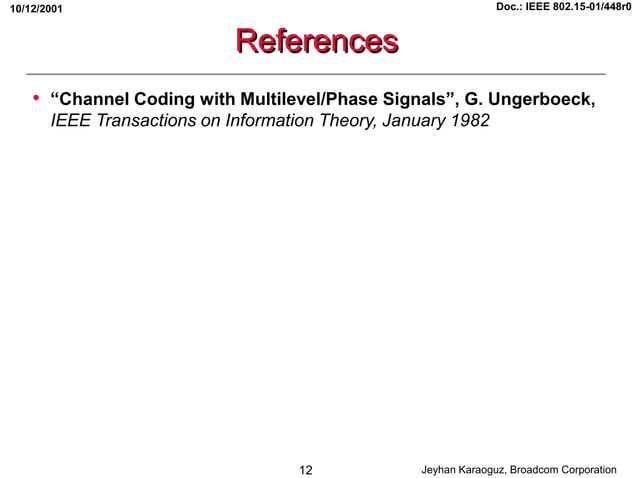 Trellis Coded Modulation Tcm Is The Combination Of Convolutional Ppt